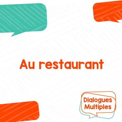 Dialogue multiple - Au restaurant - Les Zexperts FLE
