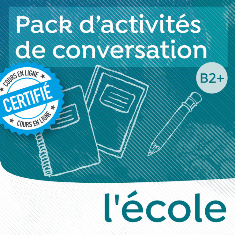 Pack de conversation : parlons école B2-C1 - Les Zexperts FLE
