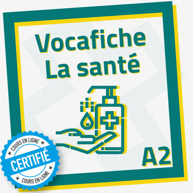 Ressource FLE sur la Santé - Les Zexperts FLE