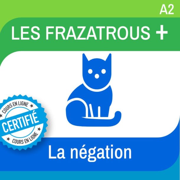 Ressources FLE sur la Négation - Les Zexperts FLE
