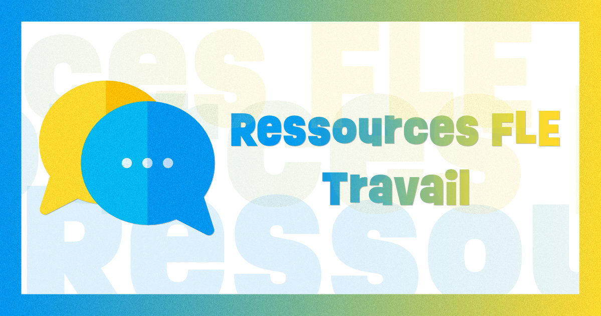 30+ activités FLE sur le Travail - Les Zexperts FLE 3