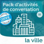 Ressources FLE sur la Ville - Les Zexperts FLE