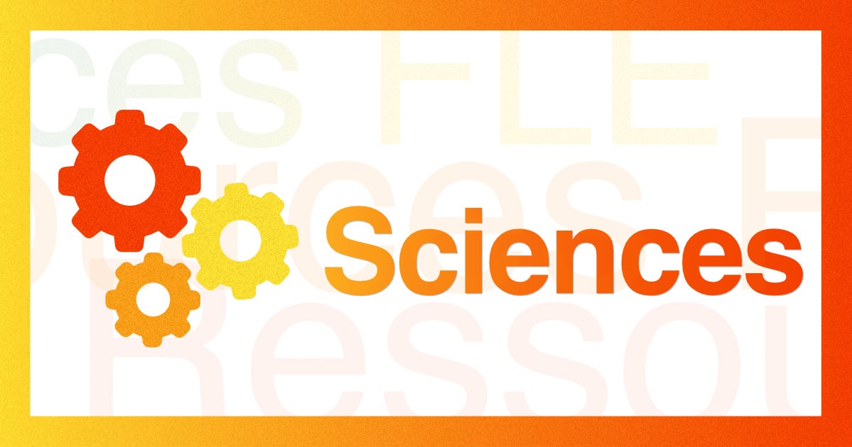 Ressources FLE sur les Sciences - Les Zexperts FLE