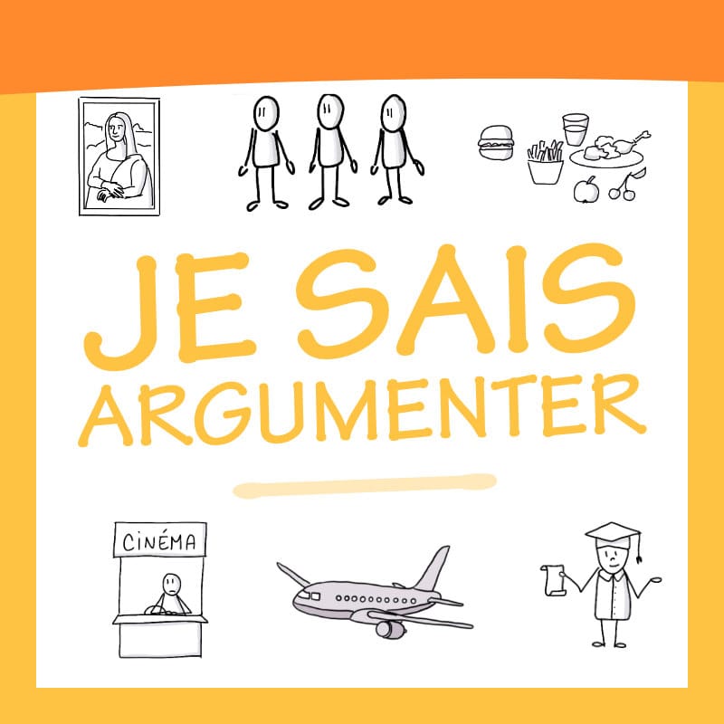 Ressources FLE Je sais argumenter - Les Zexperts FLE