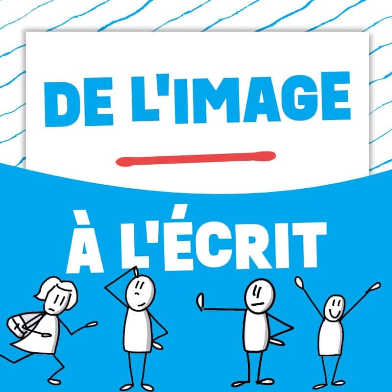 Archives des De l'image à l'écrit - Les Zexperts FLE
